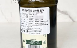 进口橄榄油什么牌子的最好_进口橄榄油哪个品牌最正宗