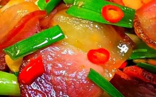 腊肉炒什么菜好吃_腊肉炒什么菜最香
