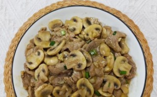 口蘑菇炒肉片怎么做_口蘑菇炒肉片热量高吗