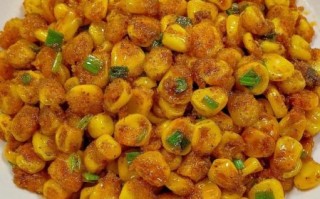 炸玉米粒的家常做法_怎么炸玉米粒更酥脆