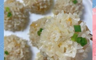 糯米肉丸子怎么蒸不粘盘_糯米肉丸子为什么散开