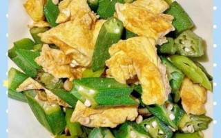 秋葵炒鸡蛋热量_秋葵炒鸡蛋减肥能吃吗