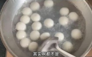 元宵怎么煮好吃_元宵煮多久不破皮