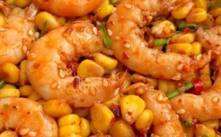 虾炒玉米粒怎么做_虾炒玉米粒的家常做法