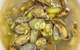 蛤蜊汤怎么做好喝_蛤蜊汤的做法大全