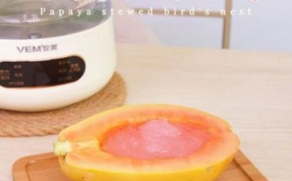 木瓜牛奶燕窝怎么做_木瓜牛奶燕窝的功效与禁忌