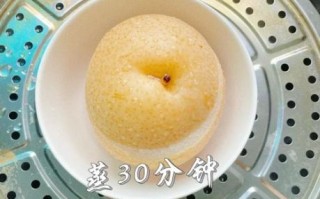 冰糖雪梨蒸多久时间_蒸多久止咳效果最好